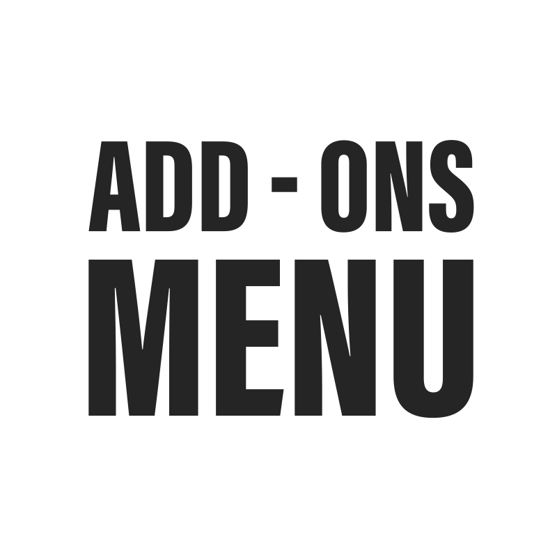 ADD - ONS (MENU) - Atila Cafe